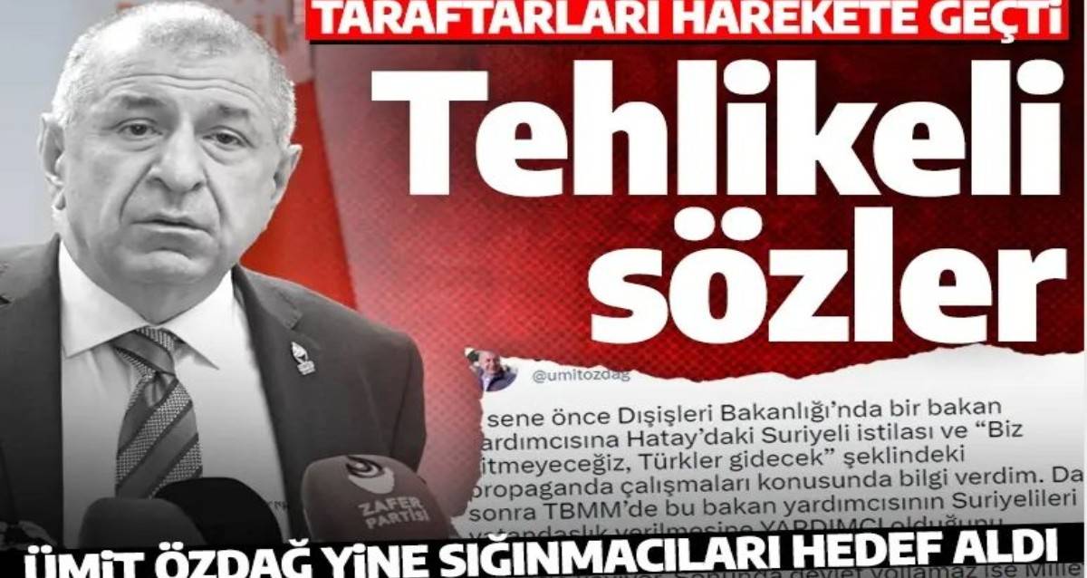 Ümit Özdağ'dan provokatif sözler: 'Sığınmacıları devlet yollamazsa ...